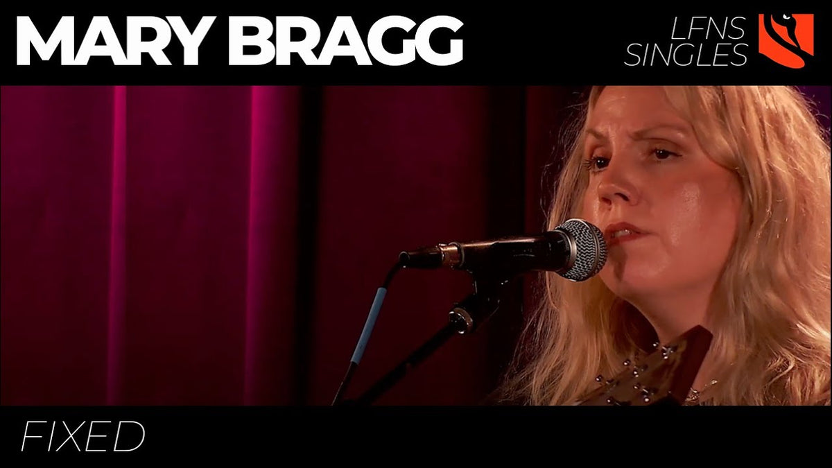 Fixed | Mary Bragg – Live from Norfolk Street