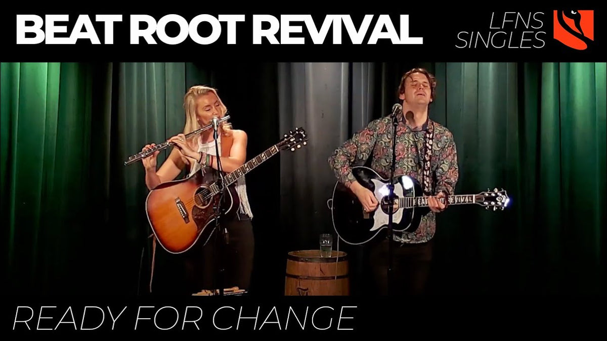 Ready for Change | Beat Root Revival – Live from Norfolk Street