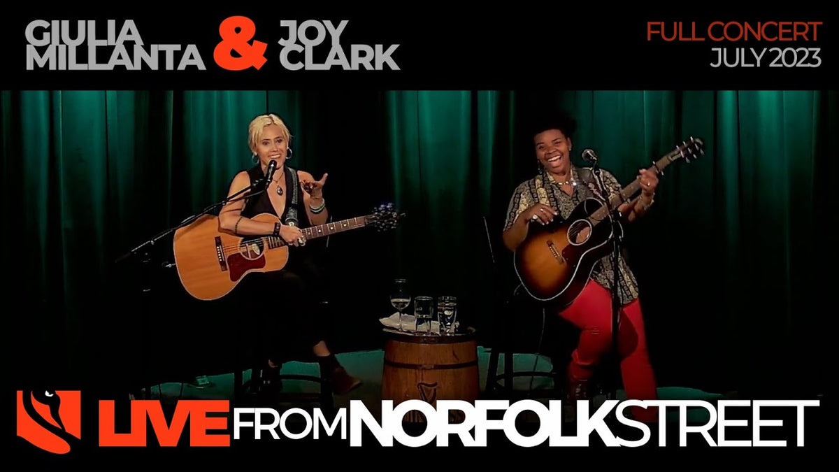 Giulia Millanta & Joy Clark | July 18, 2023 – Live from Norfolk Street