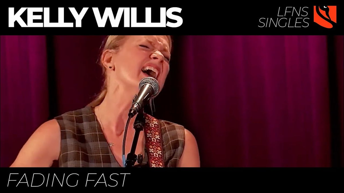 Fading Fast | Kelly Willis – Live from Norfolk Street