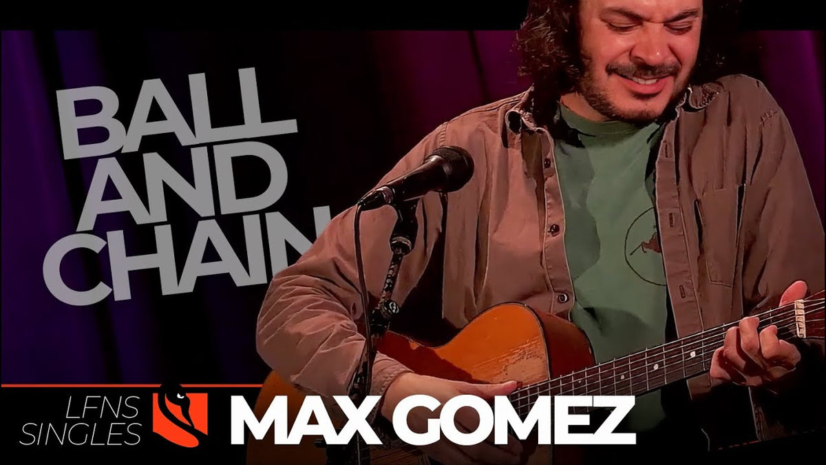 Ball and Chain | Max Gomez – Live from Norfolk Street