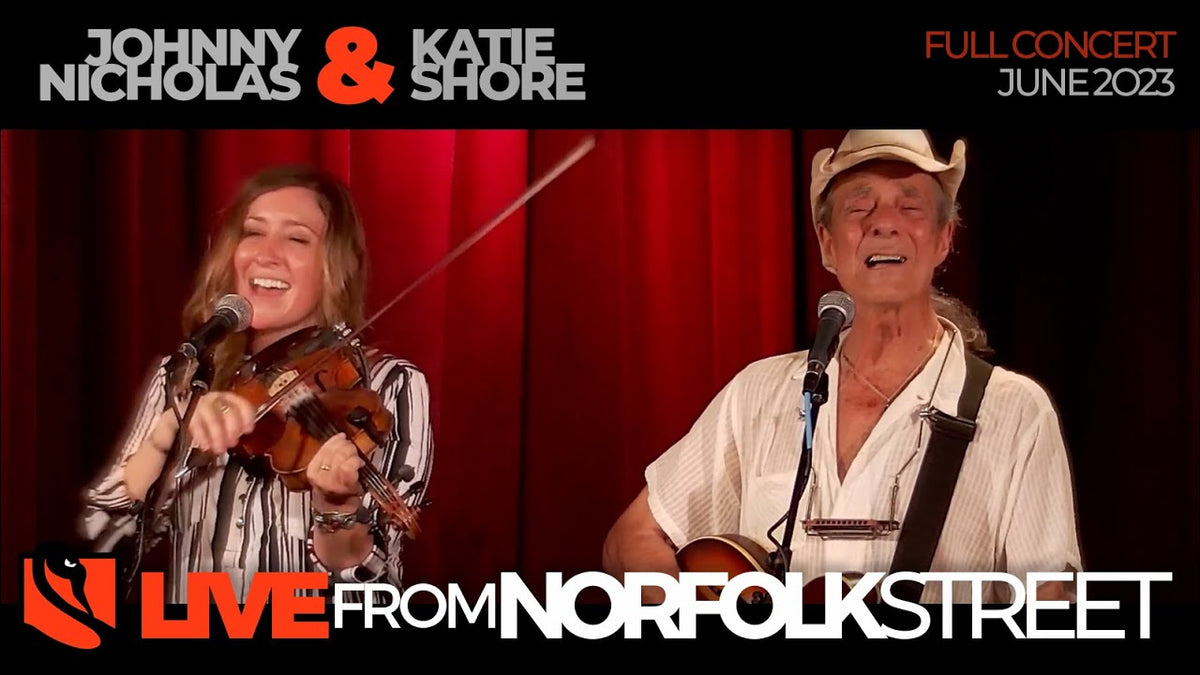Johnny Nicholas & Katie Shore | June 15, 2023 – Live from Norfolk Street