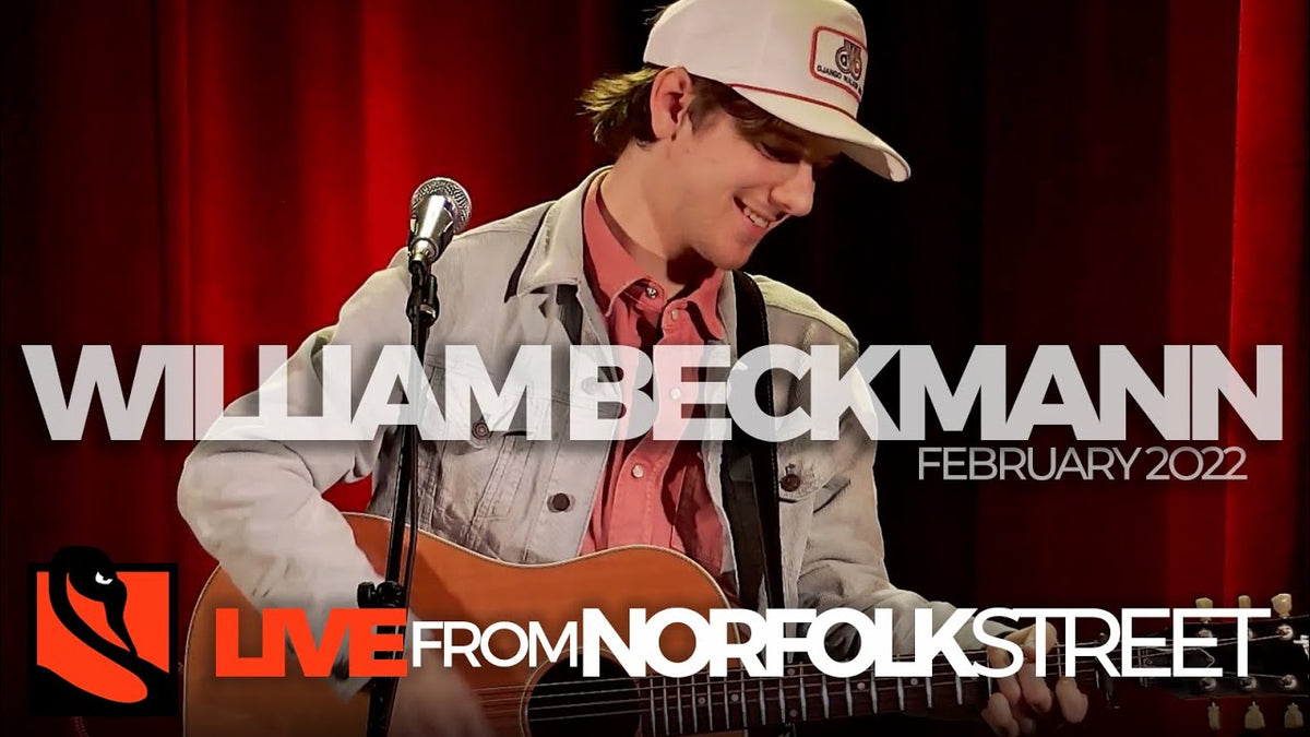 William Beckmann | February 25, 2022 – Live from Norfolk Street
