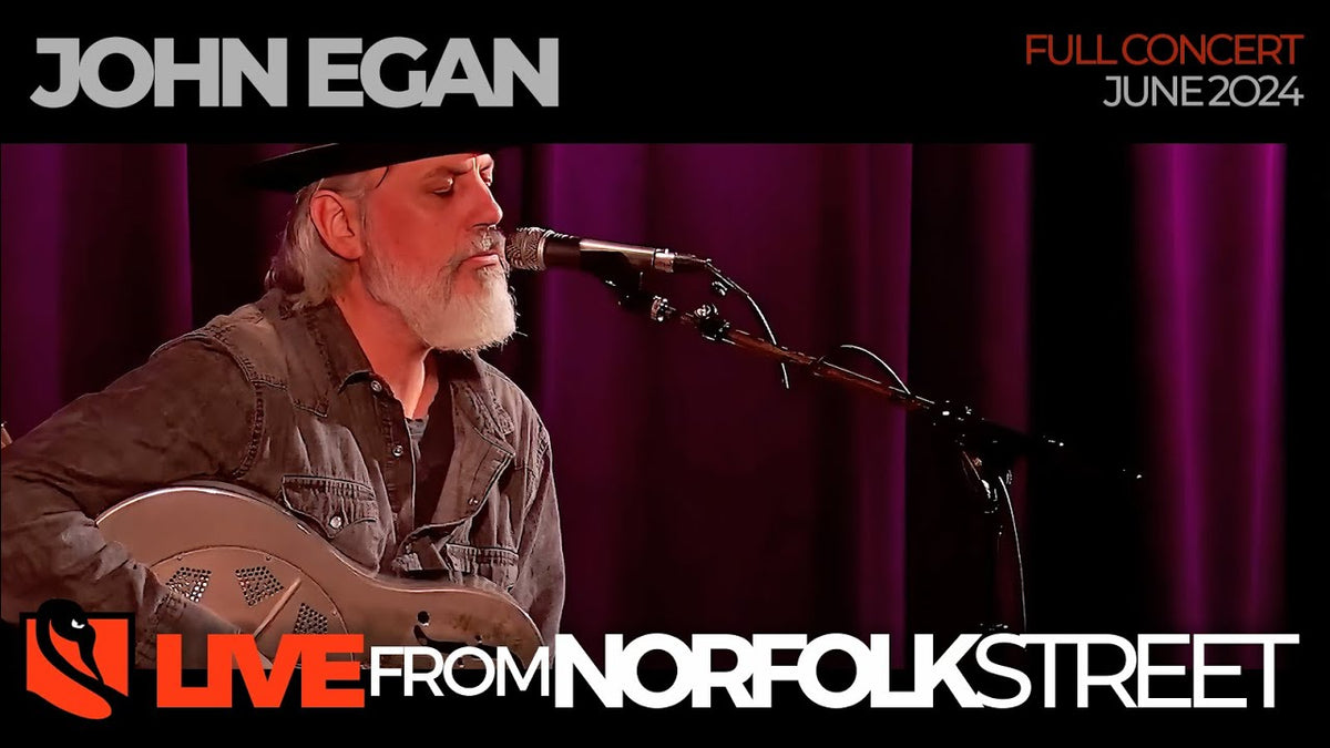 John Egan | June 18, 2024 – Live from Norfolk Street