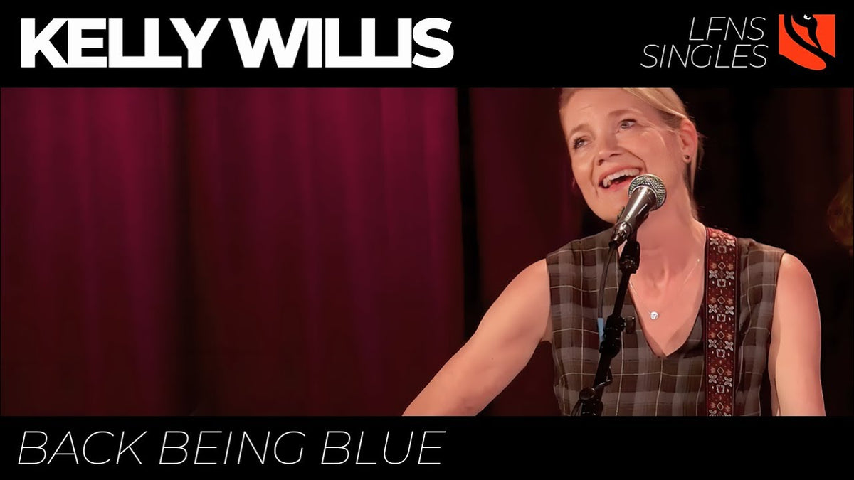 Back Being Blue | Kelly Willis – Live from Norfolk Street