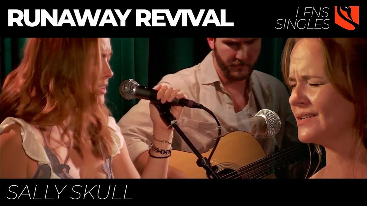 Sally Skull | Runaway Revival – Live from Norfolk Street