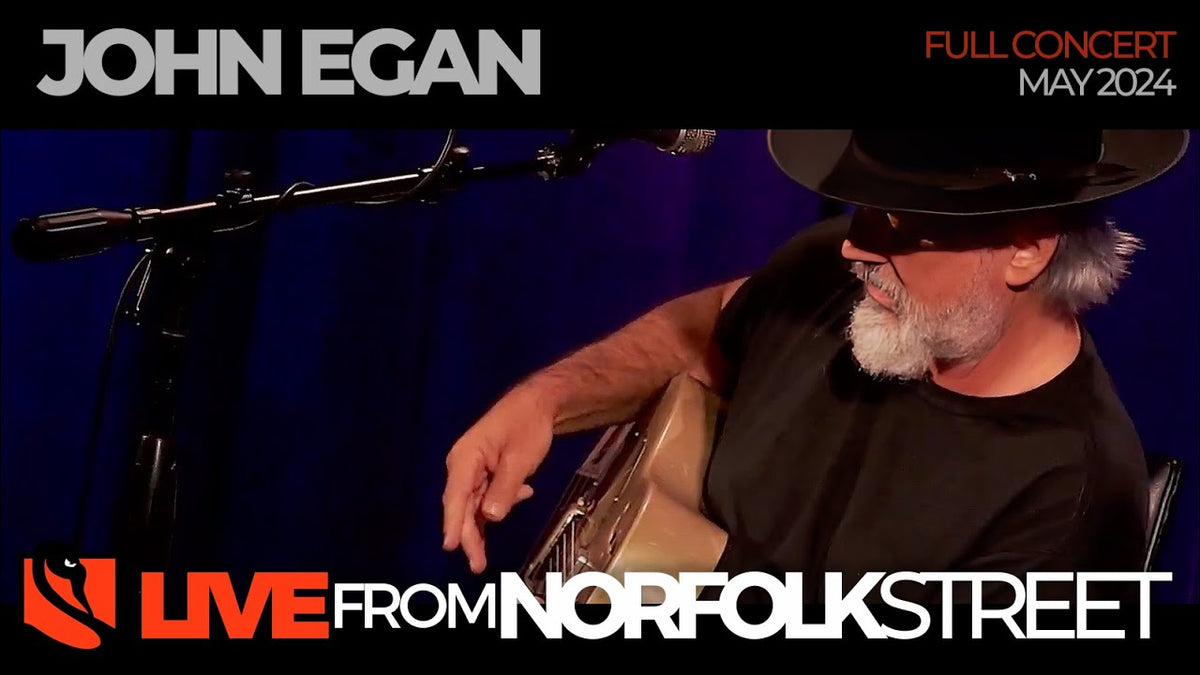 John Egan | May 14, 2024 – Live from Norfolk Street