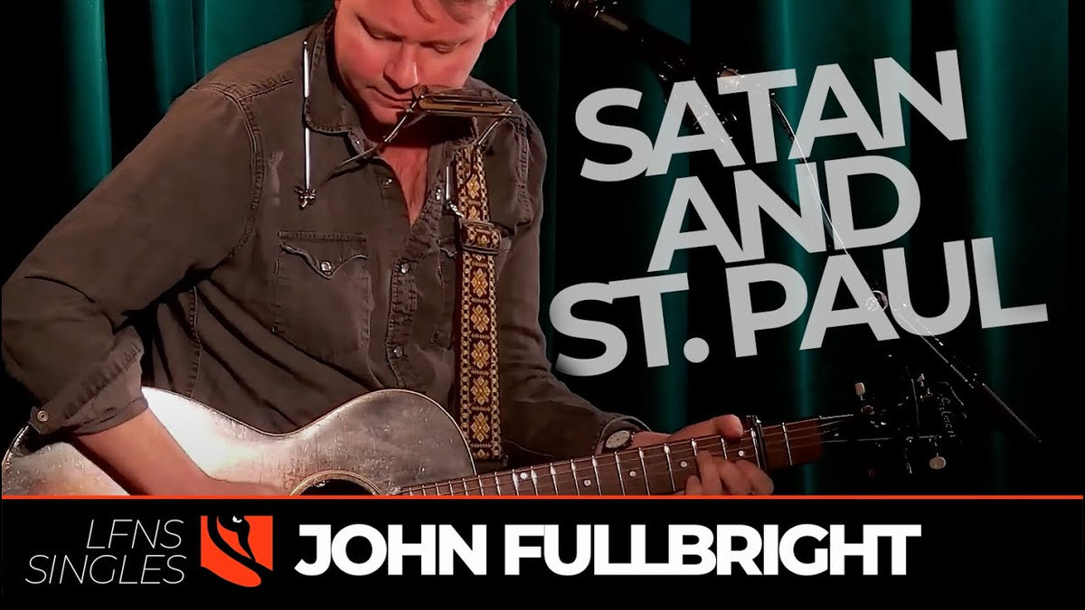 Satan and St. Paul | John Fullbright – Live from Norfolk Street