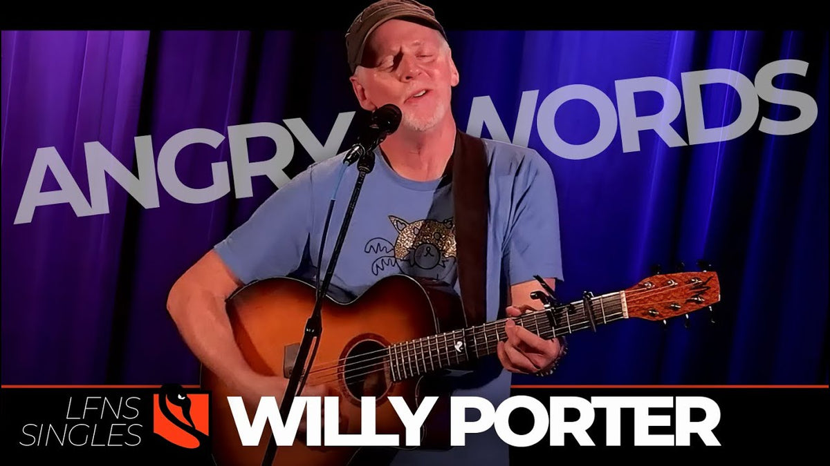 Angry Words | Willy Porter – Live from Norfolk Street
