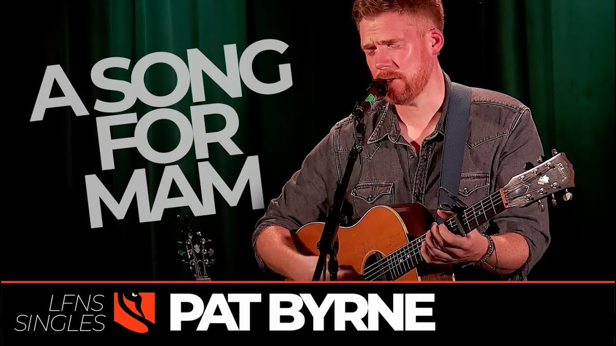 A Song for Mam | Pat Byrne – Live from Norfolk Street