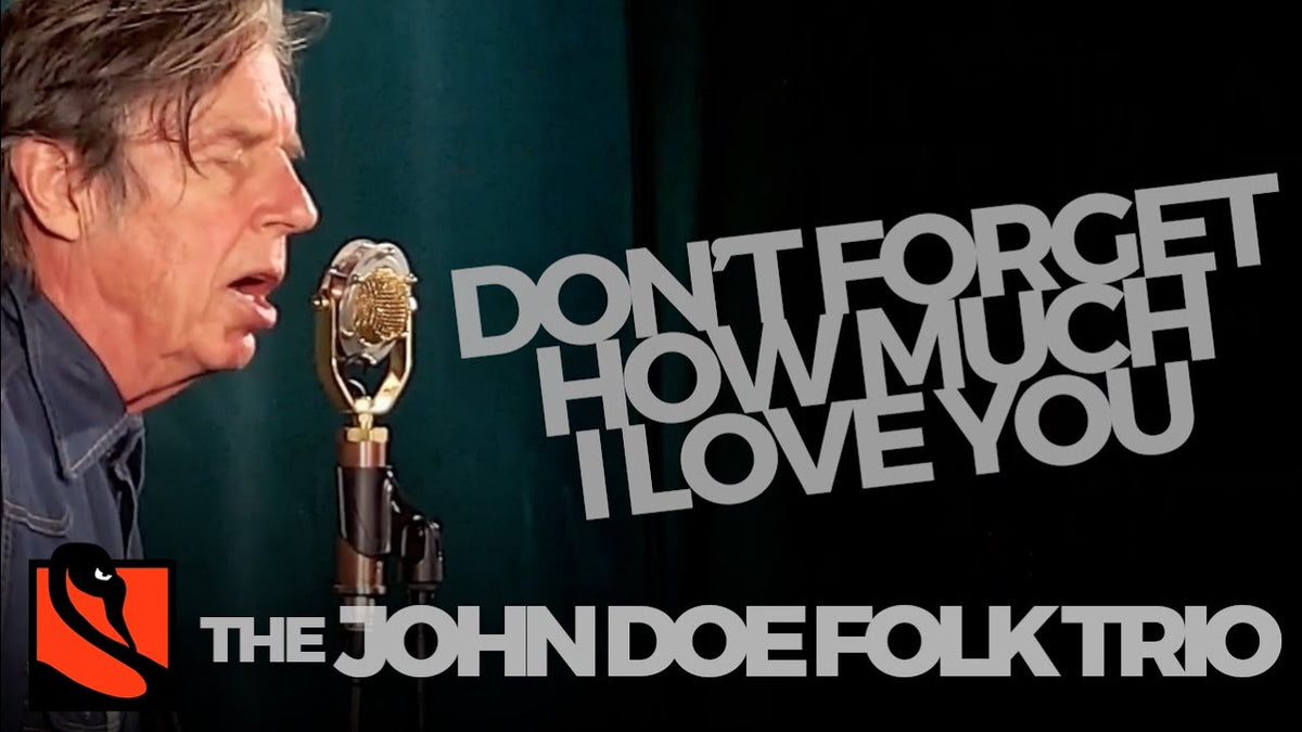 Don't Forget How Much I Love You | John Doe – Live from Norfolk Street