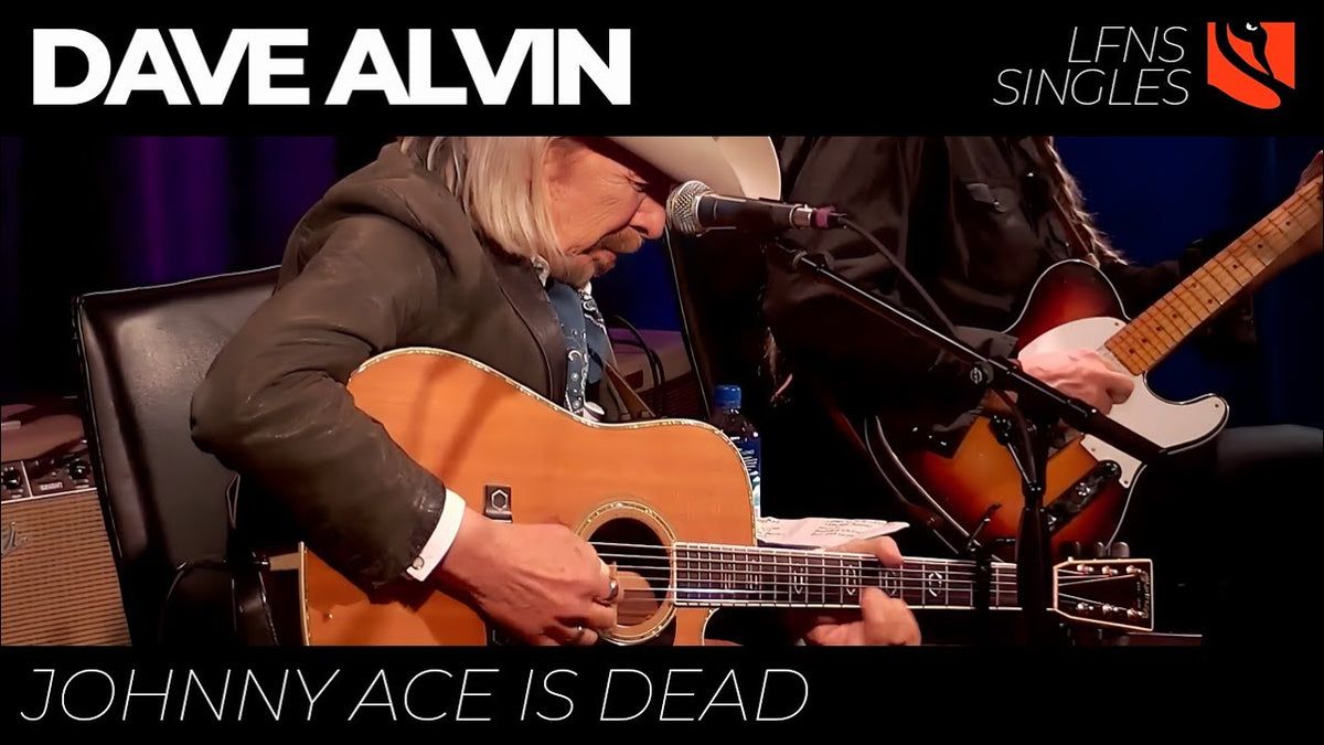 Johnny Ace is Dead | Dave Alvin – Live from Norfolk Street