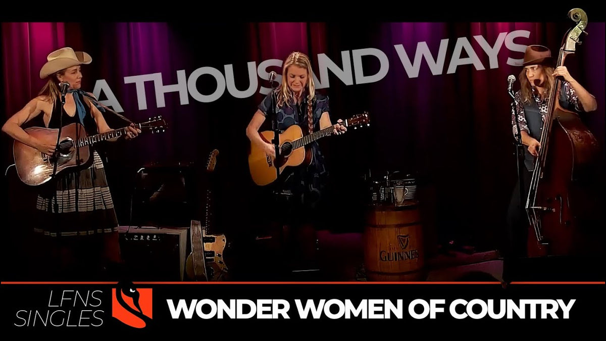 A Thousand Ways | Wonder Women of Country – Live from Norfolk Street