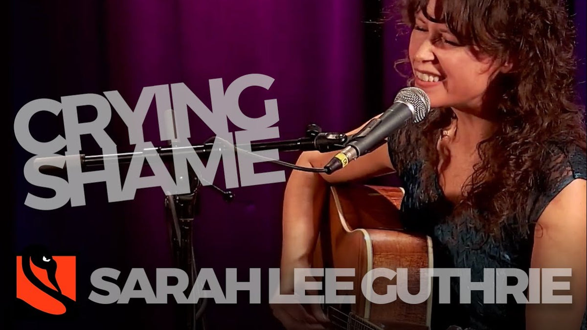 Crying Shame | Sarah Lee Guthrie – Live from Norfolk Street