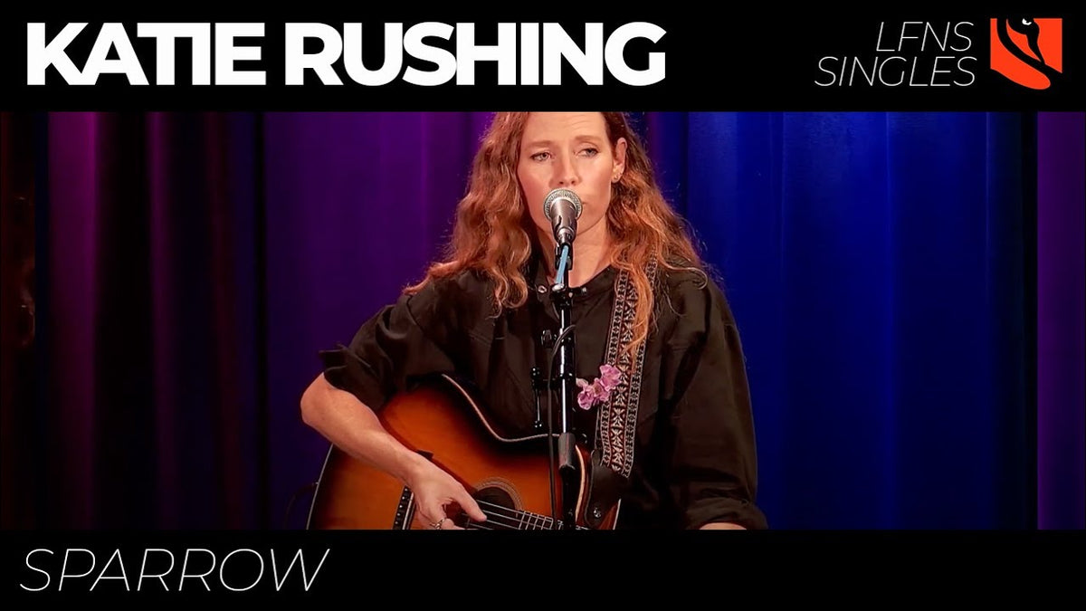 Sparrow | Katie Rushing – Live from Norfolk Street