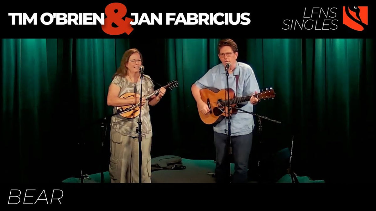Bear | Tim O'Brien and Jan Fabricius – Live from Norfolk Street