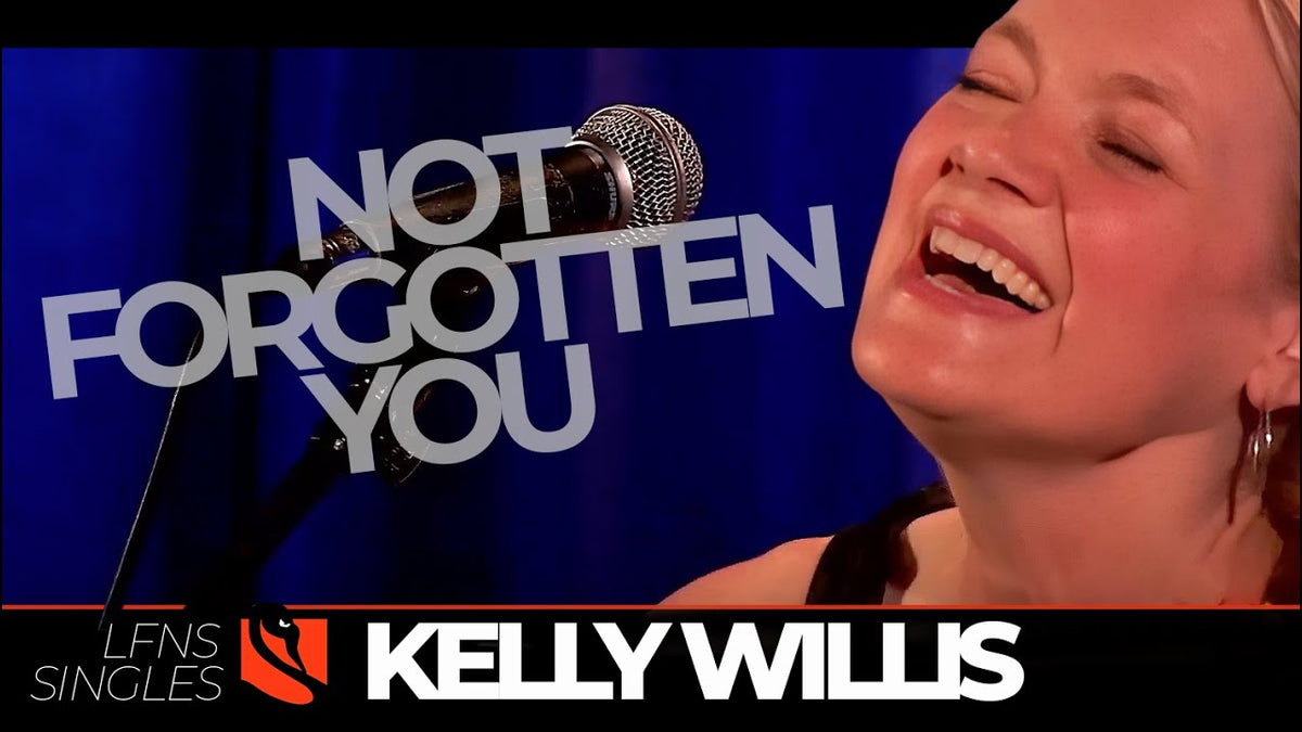 Not Forgotten You | Kelly Willis – Live from Norfolk Street