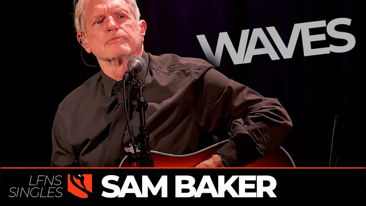 Waves | Sam Baker – Live from Norfolk Street
