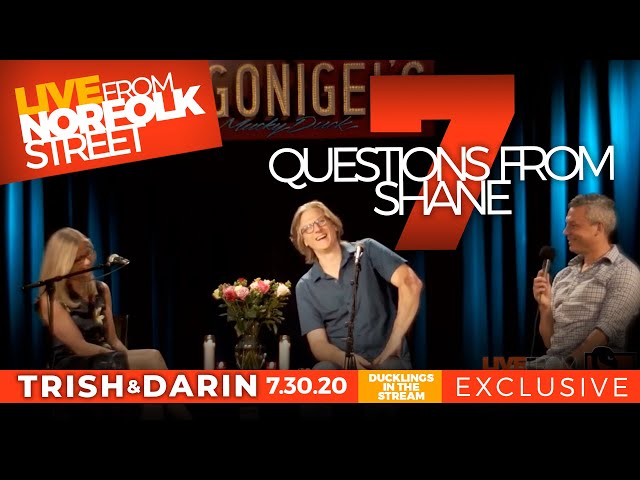 Trish and Darin Murphy | 7 Questions from Shane – Live from Norfolk Street
