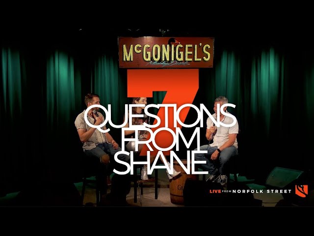 Smithfield | 7 Questions from Shane – Live from Norfolk Street