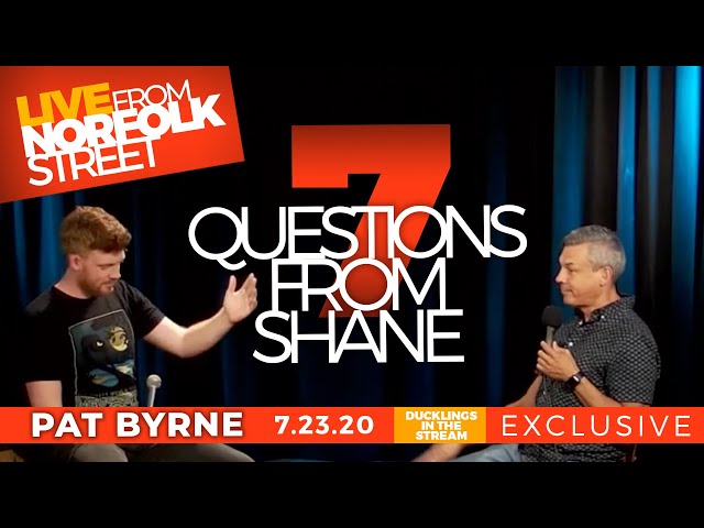 Pat Byrne | 7 Questions from Shane – Live from Norfolk Street